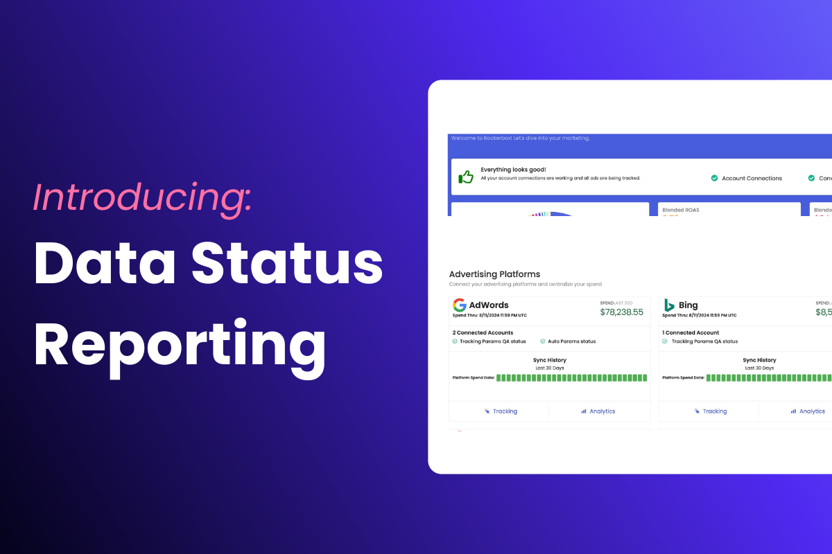 Data Status Reporting: Real-Time Data Visibility | Rockerbox