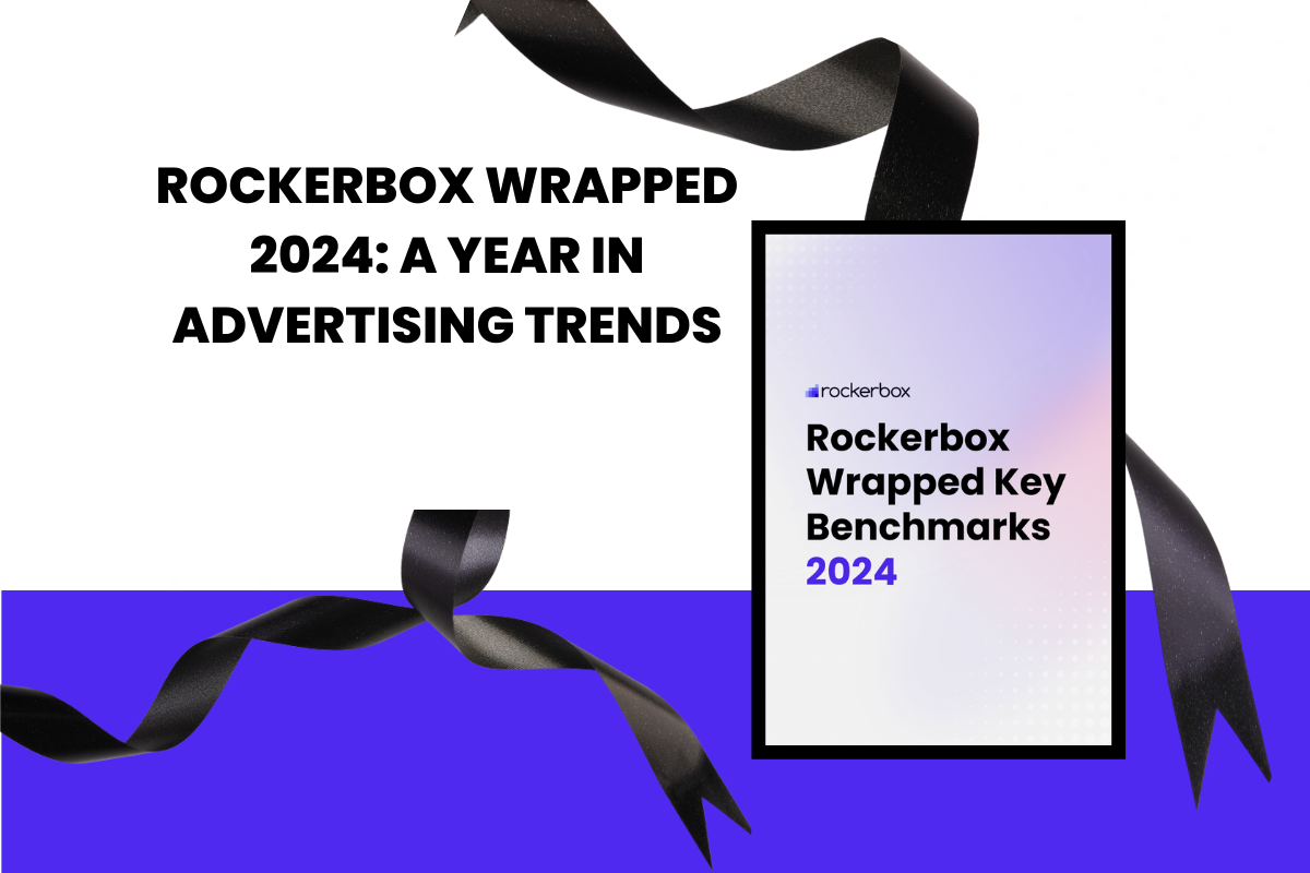 Webinar Recap: Key Advertising Insights from Rockerbox Wrapped 2024 ...